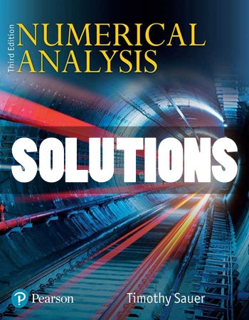 solution manual PDF : Numerical Analysis 3rd Edition Sauer Solutions M ...